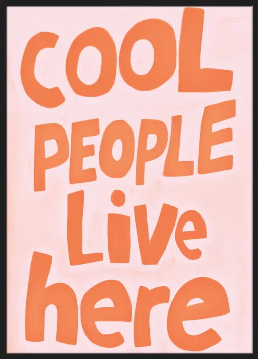 Cool People | Legende typografiplakat i rosa og orange